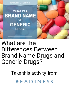What are the Differences Between Brand Name Drugs and Generic Drugs?