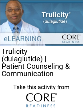 Trulicity (dulaglutide) | Patient Counseling & Communication