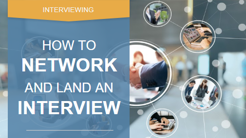 INTERVIEWING | How to Network to Land an Interview