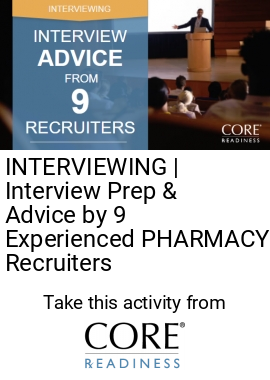 INTERVIEWING | Interview Prep & Advice by 9 Experienced PHARMACY Recruiters