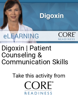 Digoxin | Patient Counseling & Communication Skills