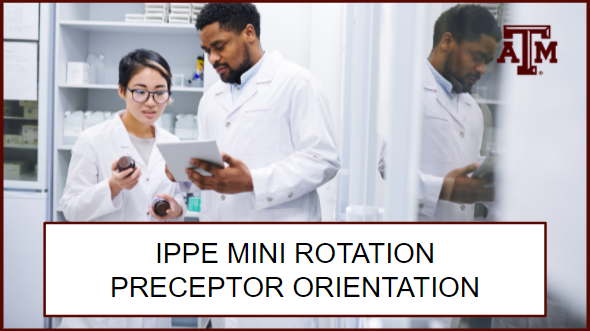 IPPE Mini Rotation Preceptor Orientation
